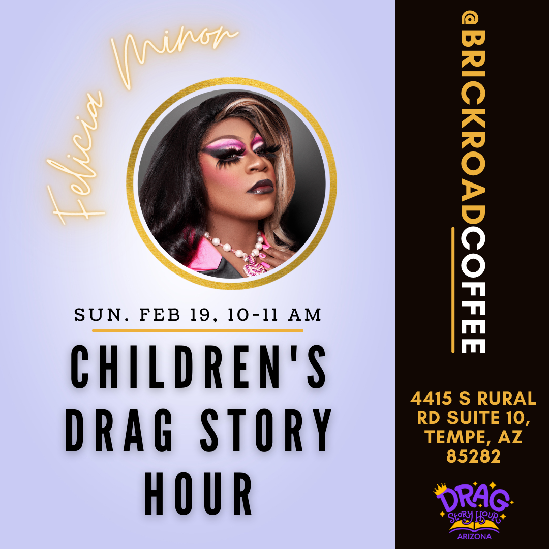 Upcoming event: Children’s Drag Story Hour at Brick Road Coffee in ...
